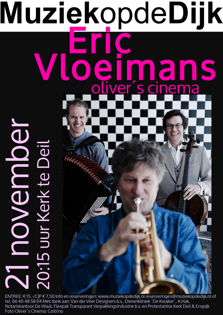 Eric Vloeimans met zijn trio Oliver’s Cinema - Muziek op de Dijk